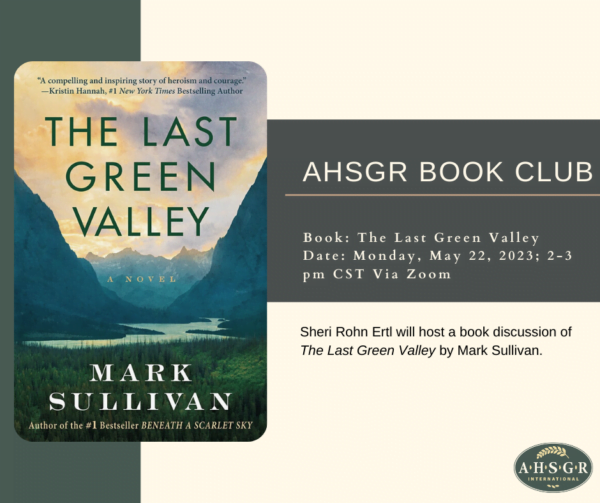 AHSGR Book Club: The Last Green Valley - American Historical Society of ...